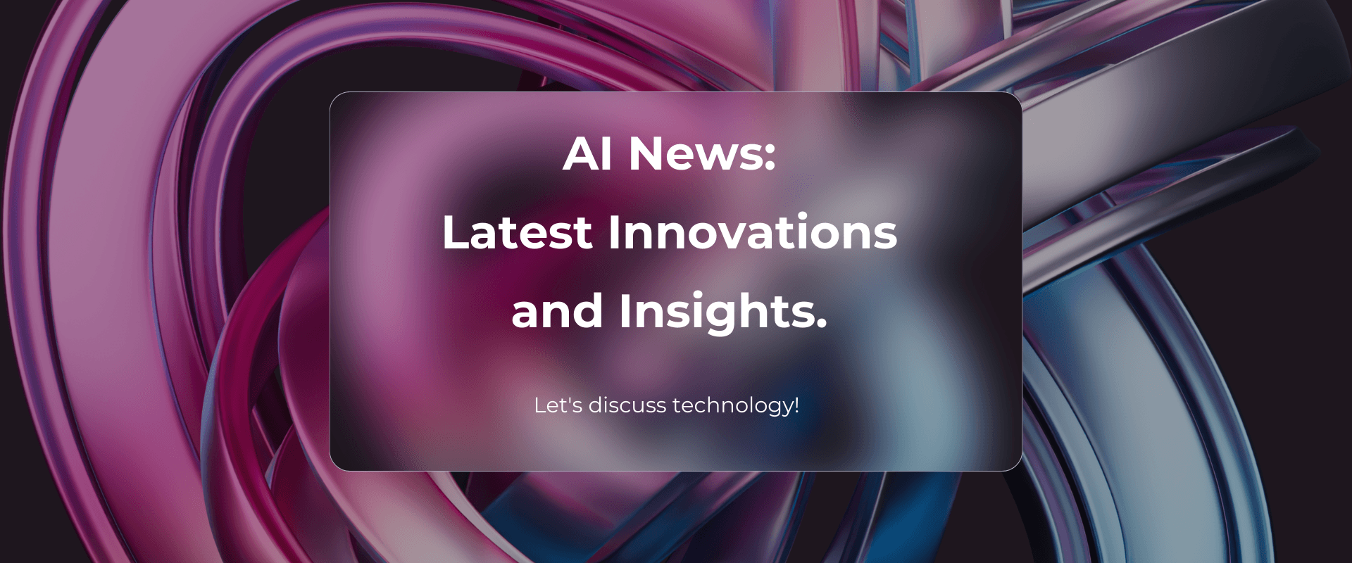 Al News:Latest Innovations and Insights | UTD